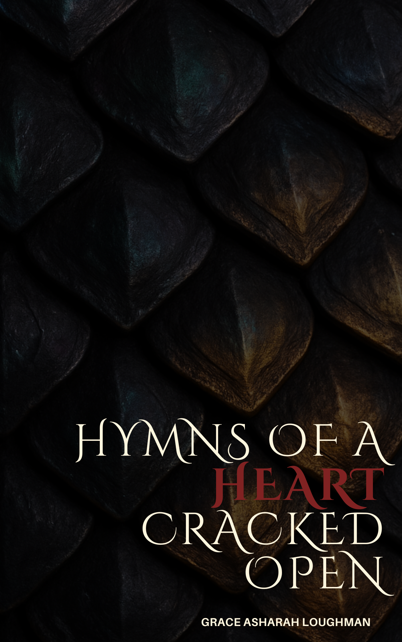Hymns of a Heart Cracked Open (Signed Copy) – Wild Eros Visions